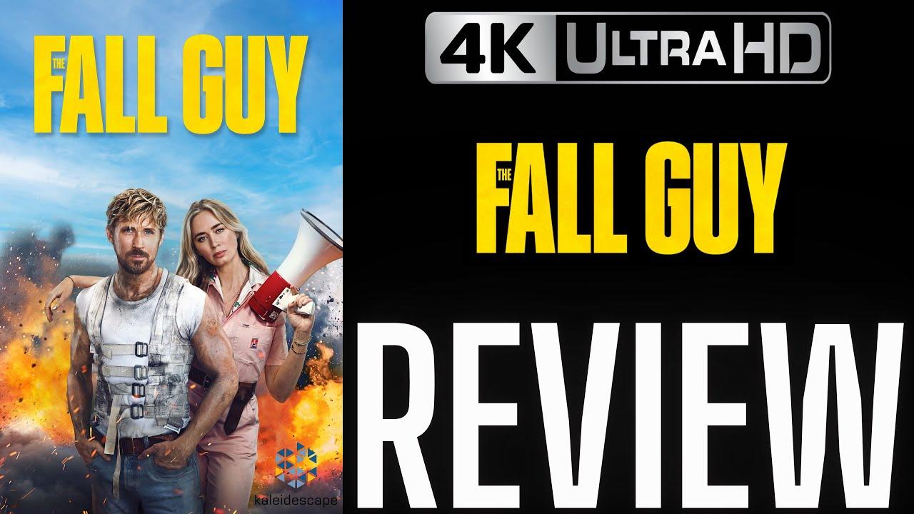 THE FALL GUY 4K HDR REVIEW - HomeTheaterReview