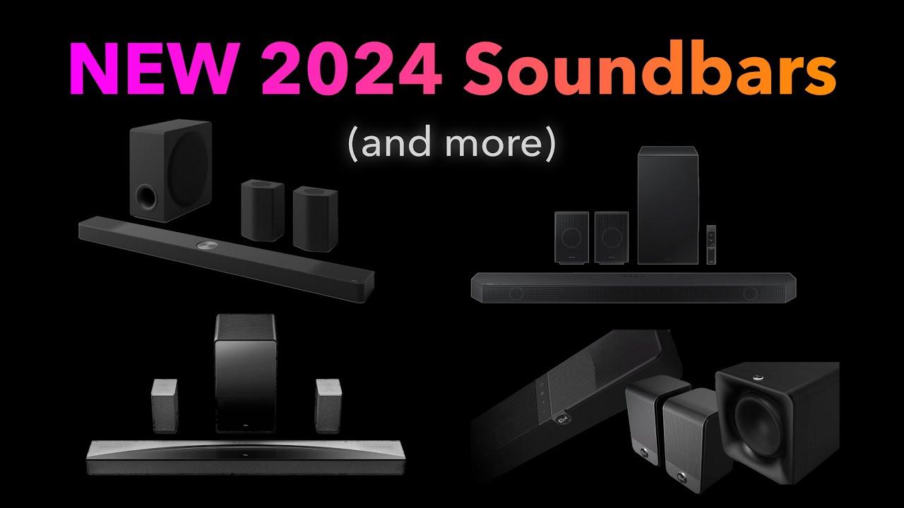 New 2024 Soundbars (and more) Explained! - HomeTheaterReview