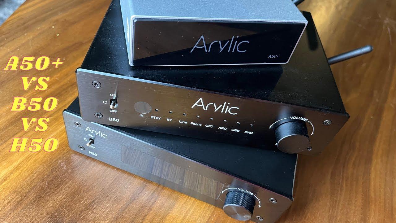 Arylic A50+ VS B50 VS H50 Comparison | Which One Is Best For You ...