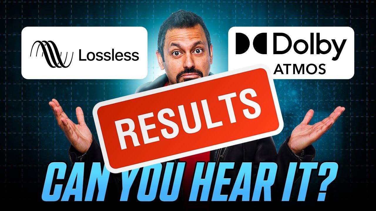Lossless v Lossy Dolby Atmos WERE YOU RIGHT? - HomeTechnologyReview