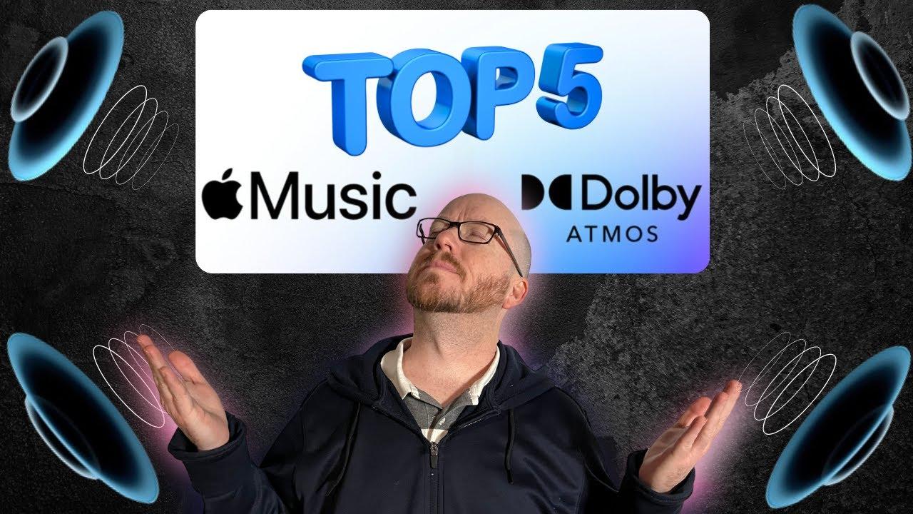 Top 5 Atmos Songs You MUST Hear! - HomeTechnologyReview