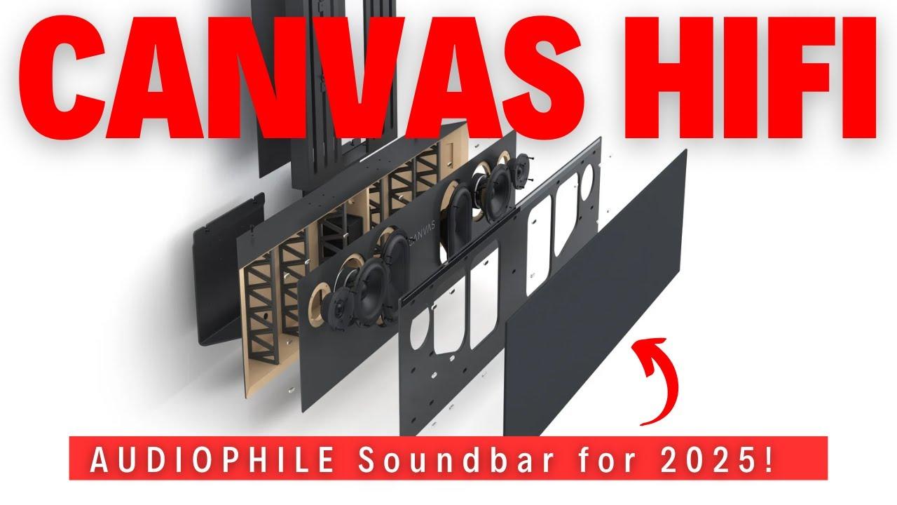 Canvas HiFi - BEST Audiophile Soundbar for 2025 - HomeTheaterReview