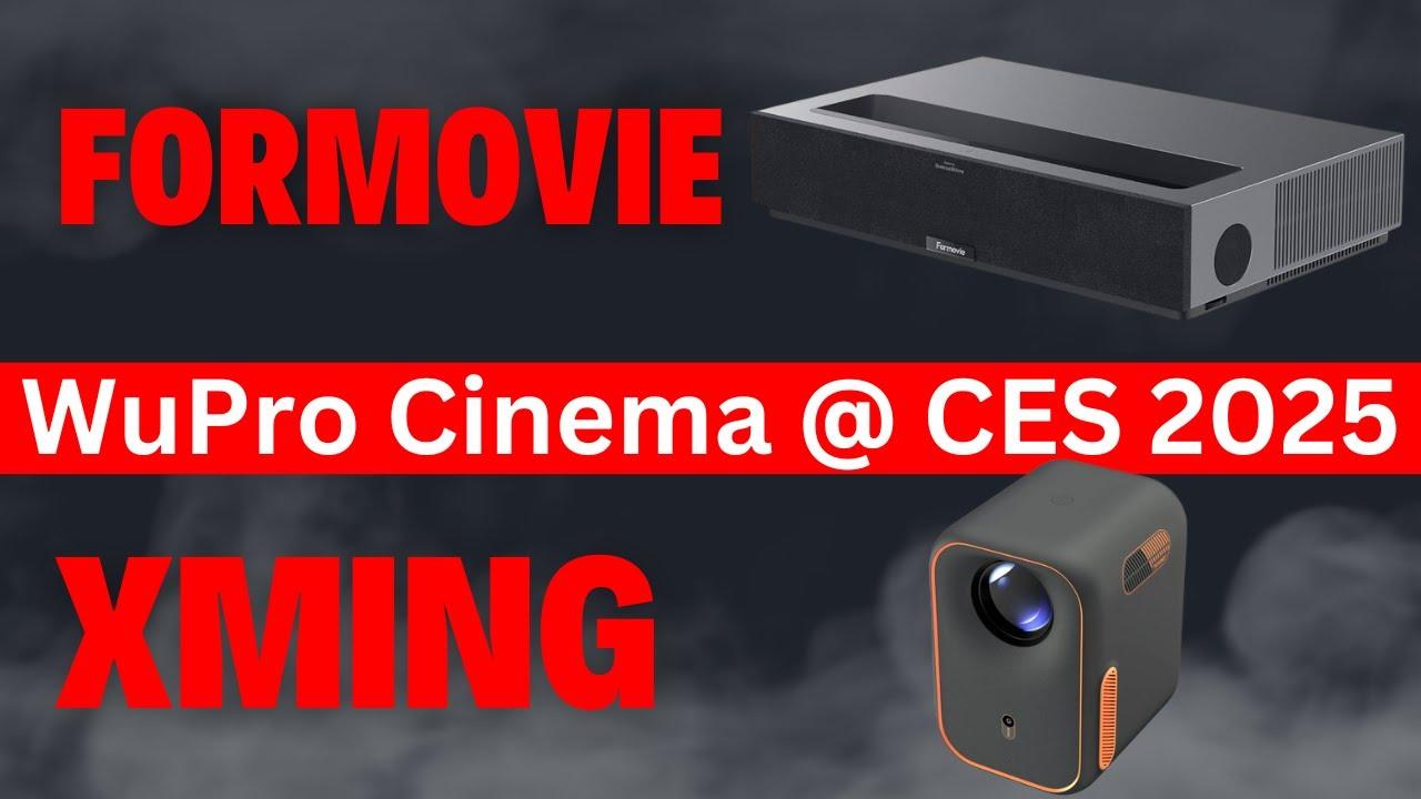 FORMOVIE at CES 2025 Featuring UST Laser Projection and XMING! WuPro! - HomeTheaterReview