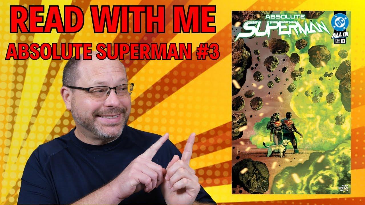 Absolute Superman #3 - Read With Me - Read and Review! - HomeTheaterReview