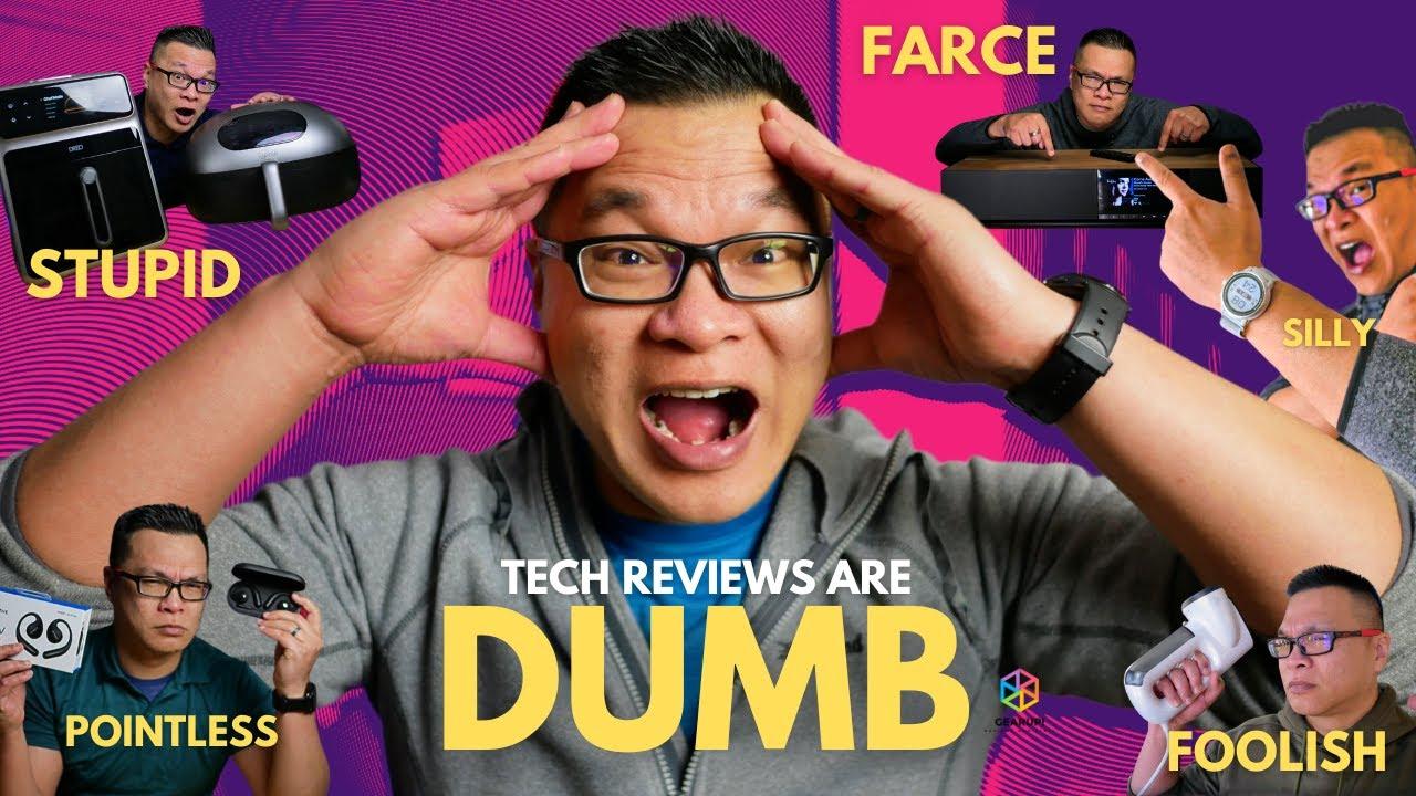 Tech Reviews are Dumb // Watch this if you want to be a smarter ...
